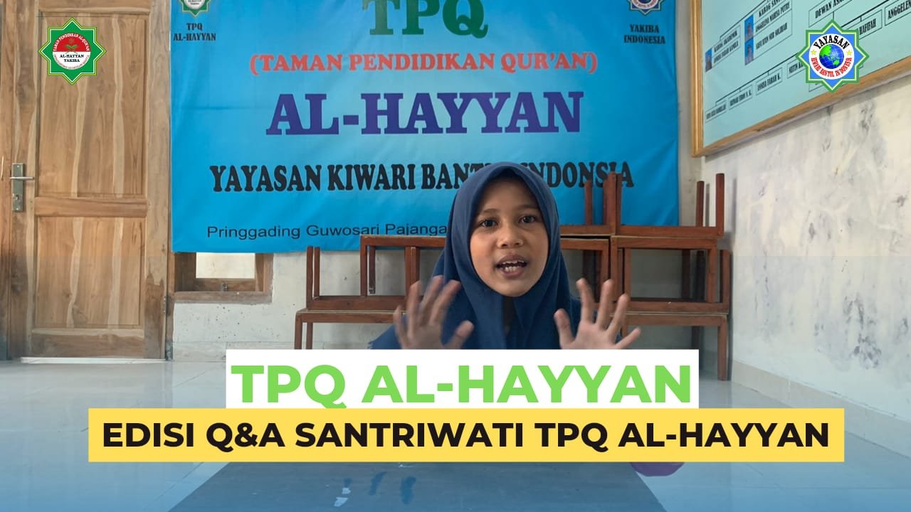 Kegiatan TPQ Al-Hayyan - Yayasan Kiwari Bantul Indonesia